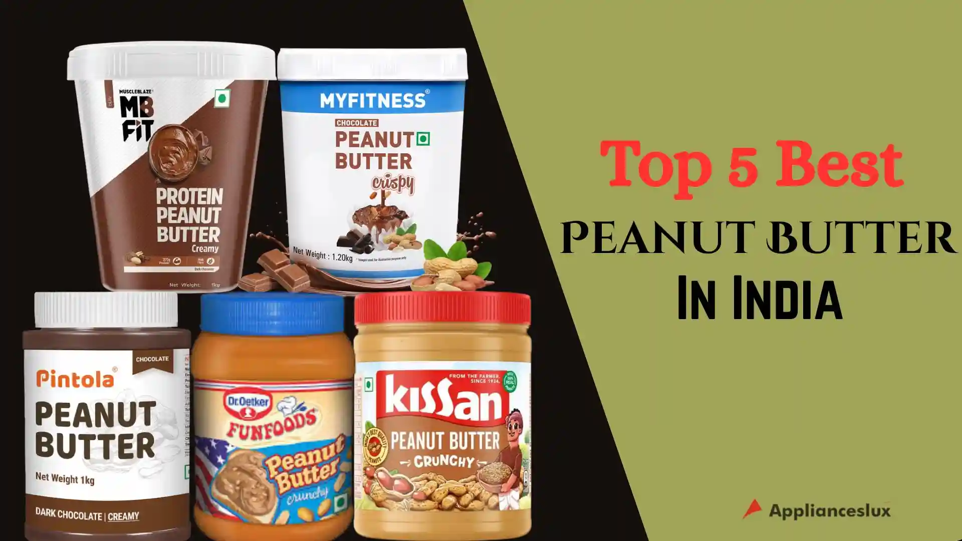 Top 5 Best Peanut Butter In India - appliances lux
